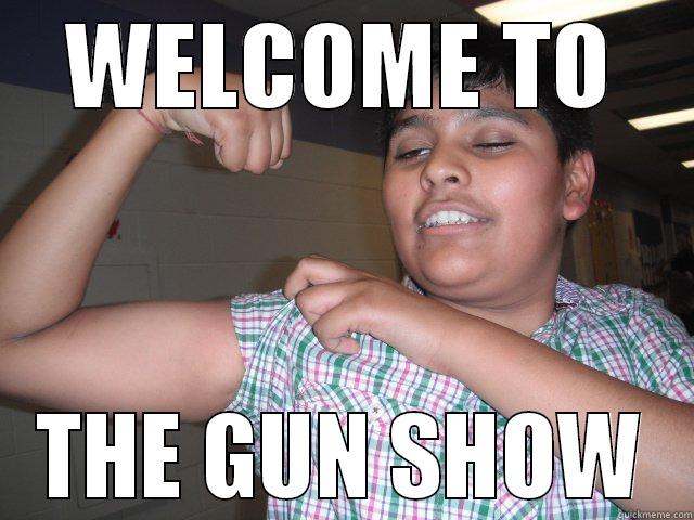 Gun Show - quickmeme