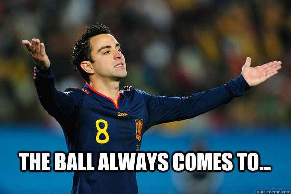 The Ball ALWAYS COMES TO... - Misc - quickmeme