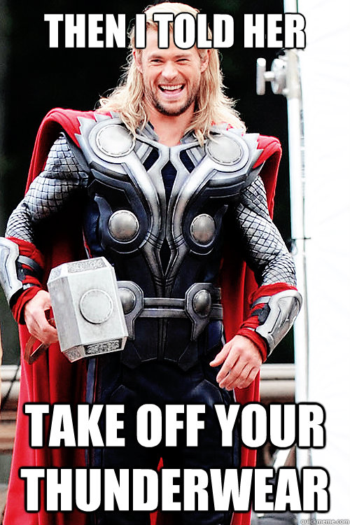 Sleazy Thor memes | quickmeme
