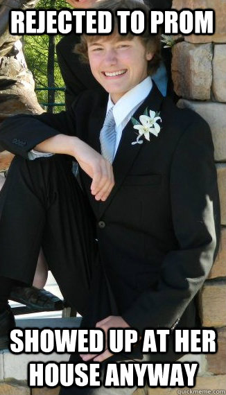 Rejected to prom took an advil - Matt Miller Meme - quickmeme