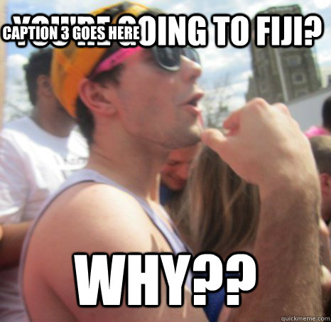 Frat Bro Dan memes | quickmeme