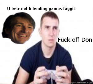 Untitled - Fuck off Don - quickmeme