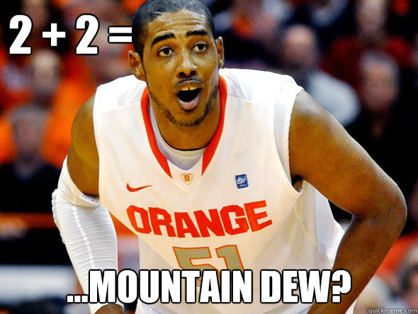 2 + 2 = ...mountain dew? - Fab Melo - quickmeme