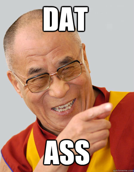 Dat ass - Dat Chinese Ass - quickmeme