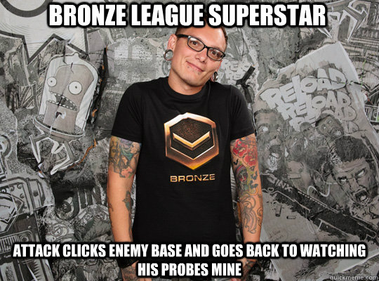 bronze league superstar memes | quickmeme