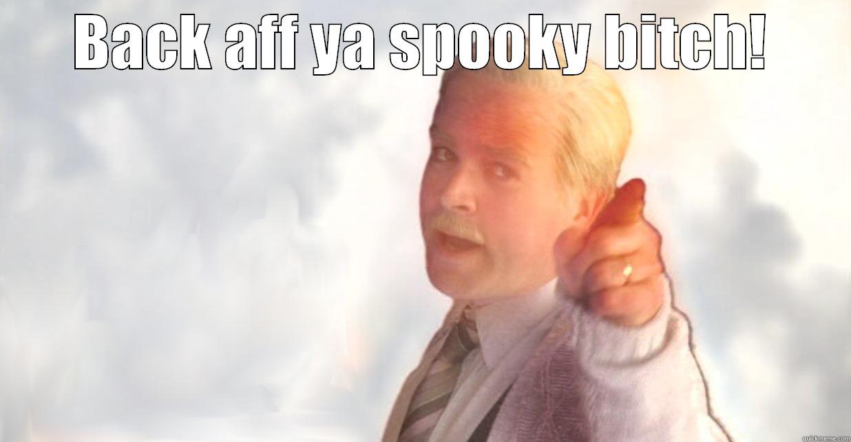 Spooky Bitch - quickmeme