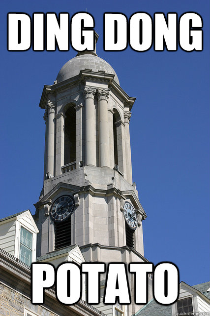 ding dong potato - Bell Tower herp derp herp - quickmeme