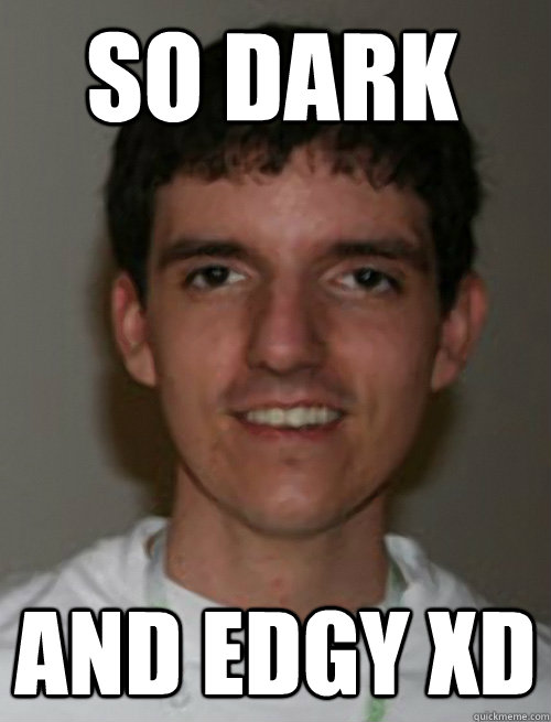 i love le reddit xd - Dicktosis - quickmeme