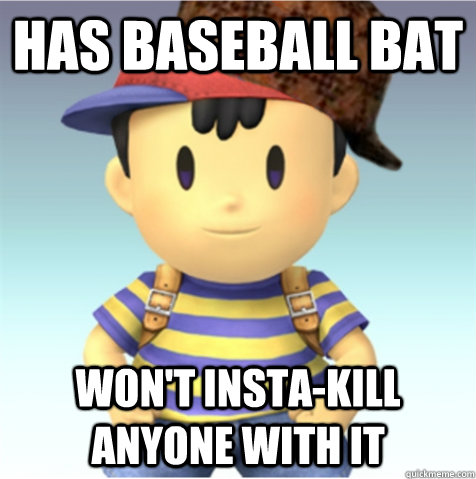 Scumbag Ness memes | quickmeme