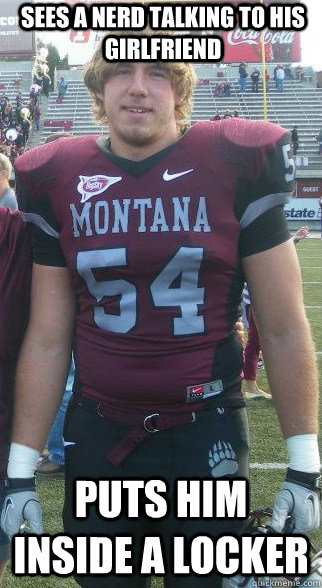 sees a nerd talking to his Girlfriend puts him inside a locker - DJ Trevor - quickmeme