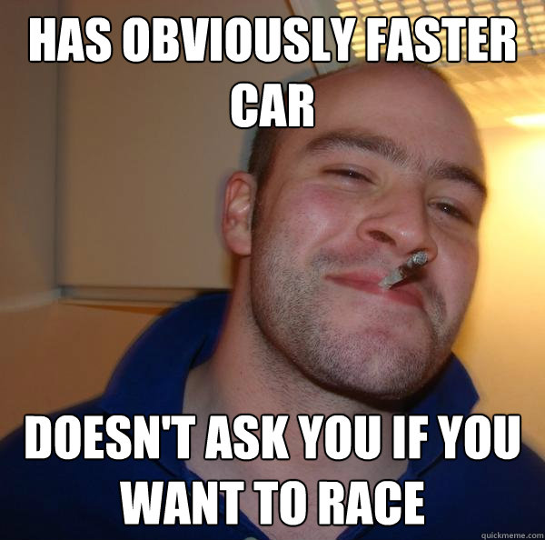 Has obviously faster car doesn't ask you if you want to race - Misc - quickmeme