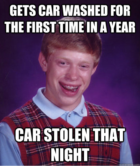 Gets car washed for the first time in a year car stolen that night - Misc - quickmeme