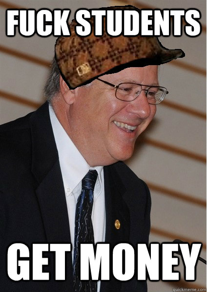 "serves as a student advocate" harsh 3 strike policy to make him look tough - Scumbag David ...