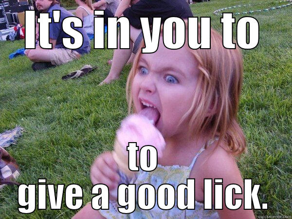 lickity lick lick lick - quickmeme