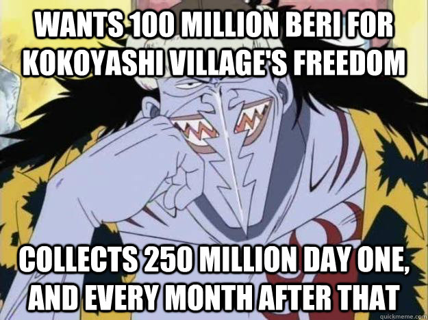 wants 100 million beri for Kokoyashi village's freedom collects 250 million day one, and every ...