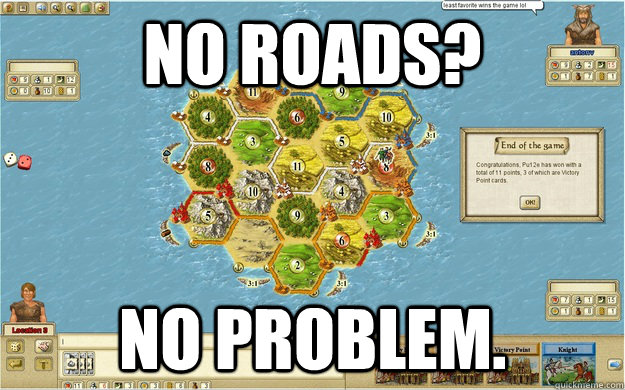 No Roads? No Problem. - Misc - quickmeme