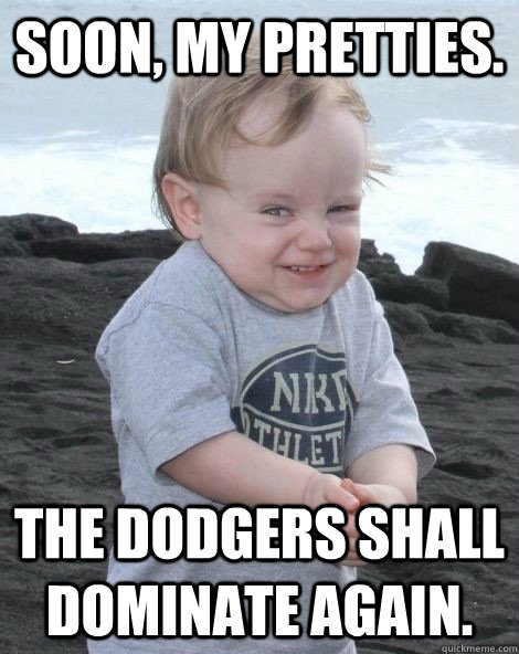 soon-the-dodgers-will-dominate-memes-quickmeme