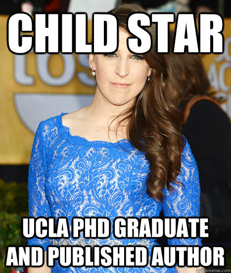 Child Star UCLA PHD Graduate and Published Author - mayimbialikchildstarrocks - quickmeme