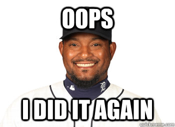 oops I did it again - Jose valverde sucks - quickmeme