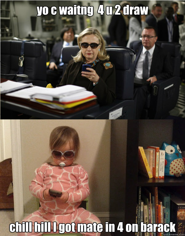 yo c waitng 4 u 2 draw chill hill I got mate in 4 on barack - text from clara - quickmeme