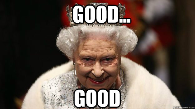 Good... Good - Misc - quickmeme