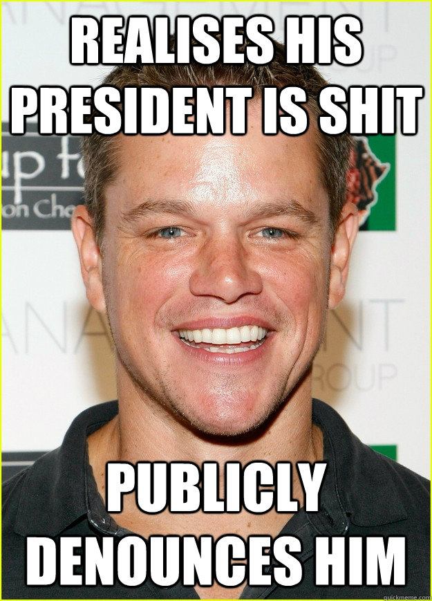 Good Guy Matt Damon memes | quickmeme