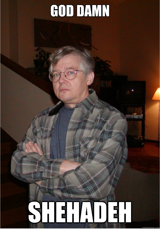 god damn shehadeh - Peterson - quickmeme