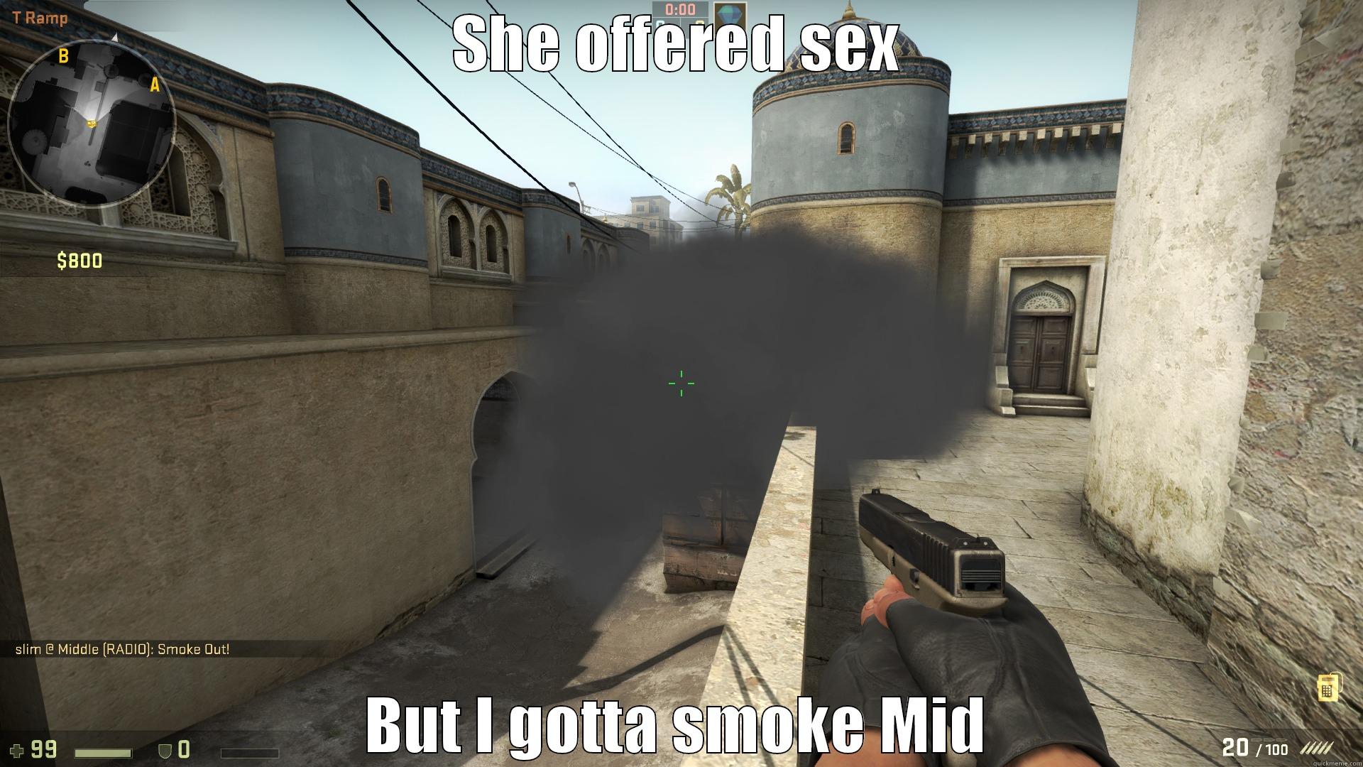 Smoke mid bitch - quickmeme