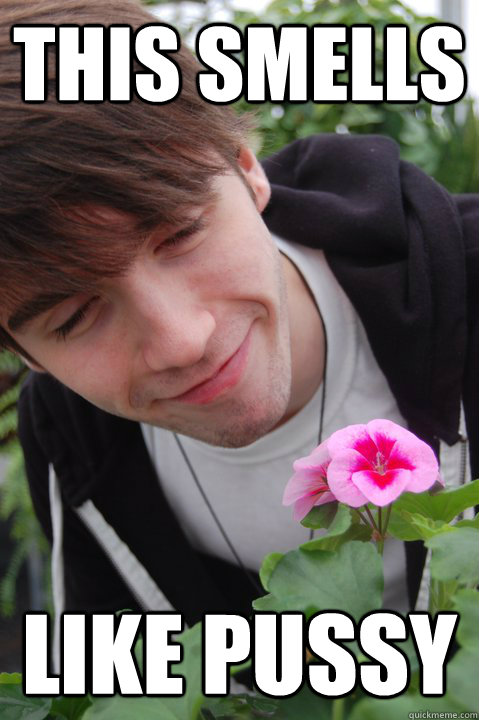 this smells like pussy - Misc - quickmeme