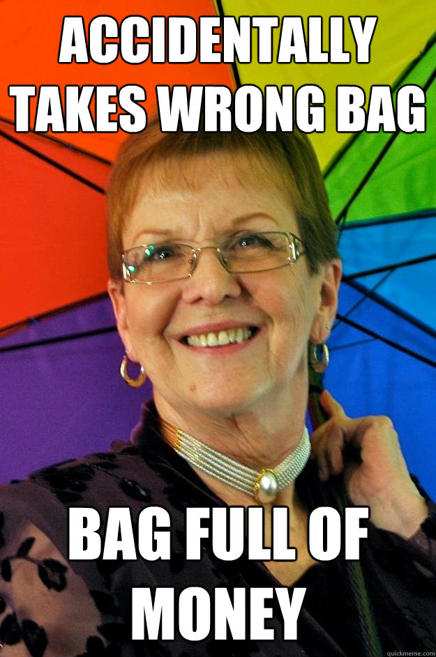 You're fine just the way you are. No Photoshop needed - Accidental Meme Grandma - quickmeme