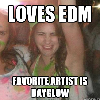Swears shes innocent Wears pasties to Raves - Raver Girl - quickmeme