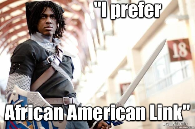 "I prefer African American Link" - Scumbag Dark Link - quickmeme