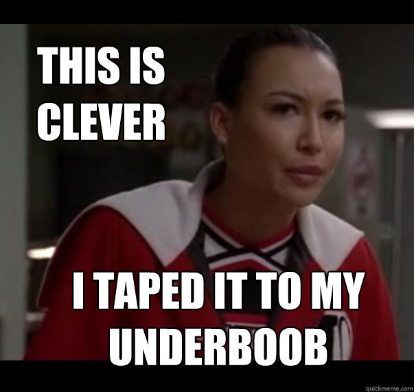 This is clever I taped it to my underboob - underboob - quickmeme