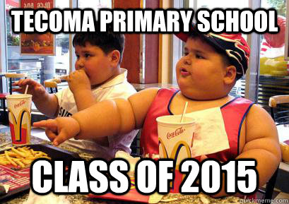 Tecoma primary school class of 2015 - Misc - quickmeme