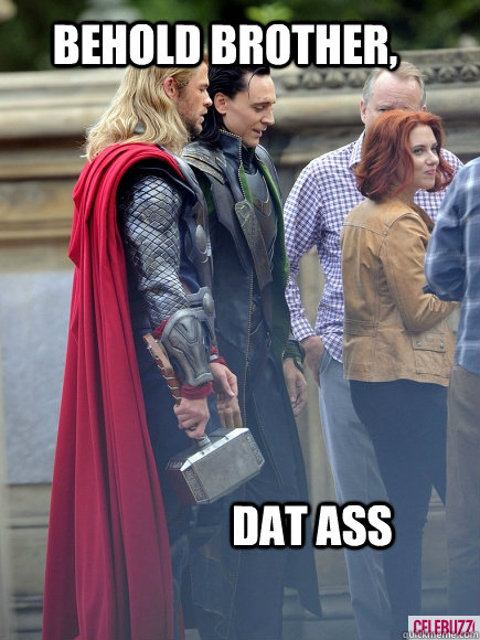 Thor the ass man memes | quickmeme