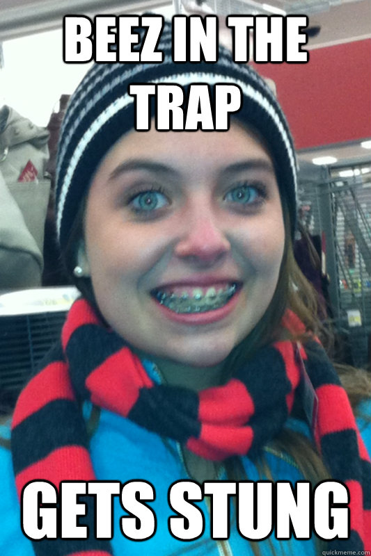 beez in the trap gets stung - Misc - quickmeme