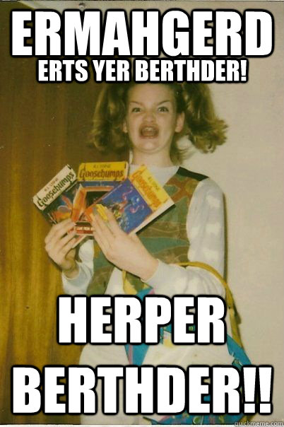 Ermahgerd Strerberrehr - Misc - quickmeme