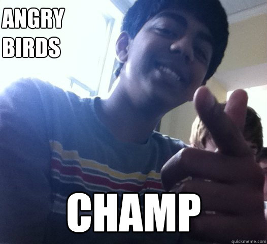Angry Birds Champ - Got Swag - quickmeme