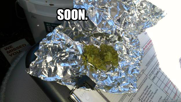Soon. - Misc - quickmeme