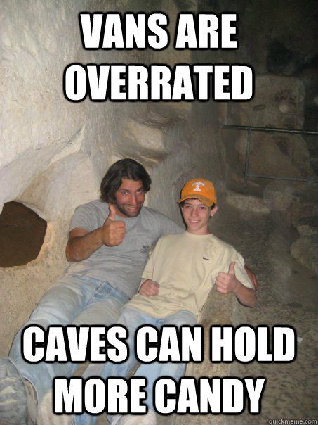 vans are overrated Caves can hold more candy - Misc - quickmeme
