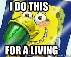 Spongy watermelon memes | quickmeme