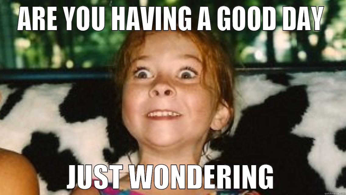 Just Wondering Jess - quickmeme