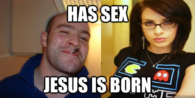 Has Sex Jesus Is Born Ggg And Ccc Quickmeme