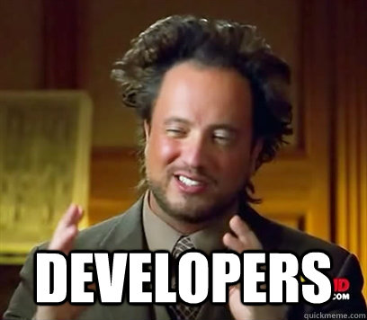 Developers - Ancient Aliens Meme Plague - quickmeme