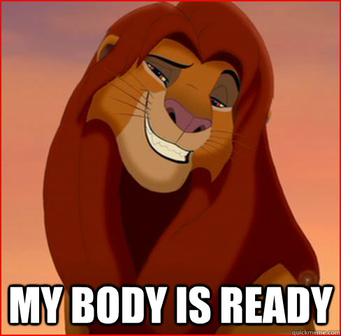 My Body Is Ready Meme
