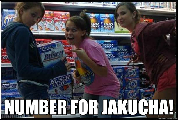 Number for jakucha! - Underage Drinkers - quickmeme