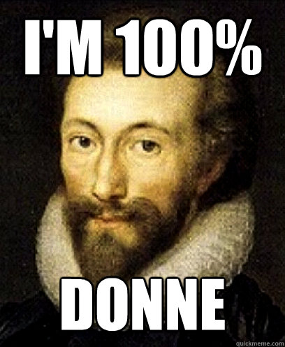 John Donne memes | quickmeme
