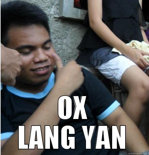 OKAY LANG YAN TOL - quickmeme