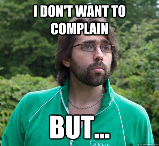 I Dont Want To Complain But Passive Aggressive Patrick Quickmeme