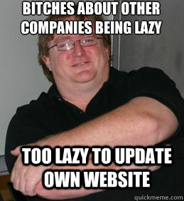 Scumbag Gabe Newell memes | quickmeme